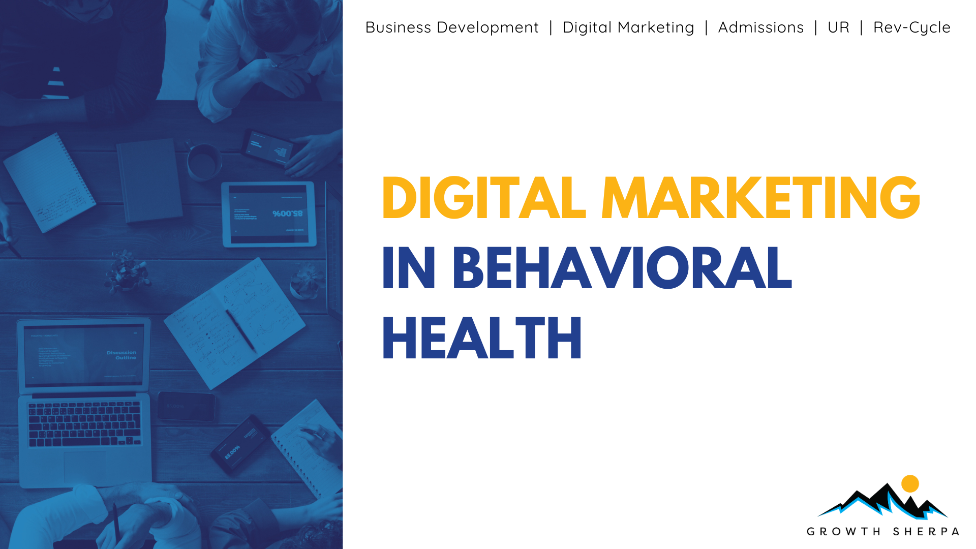 Digital Marketing | Behavioral Health | Growth Sherpa Consulting ...